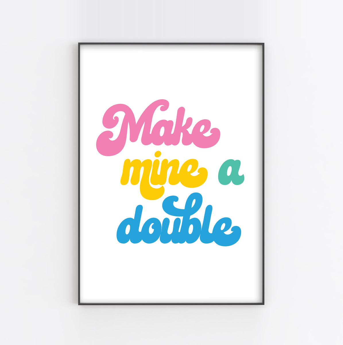 MAKE MINE A DOUBLE – Penny and Me